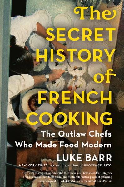 The Secret History of French Cooking [MAR.17] – TYPE Books